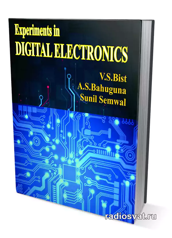 Experiments in Digital Electronics | V.S. Bist, A.S. Bahuguna, Sunil Semwal